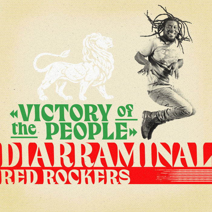 Victory of the People | Red Rockers & Diarraminal | Red Rockers