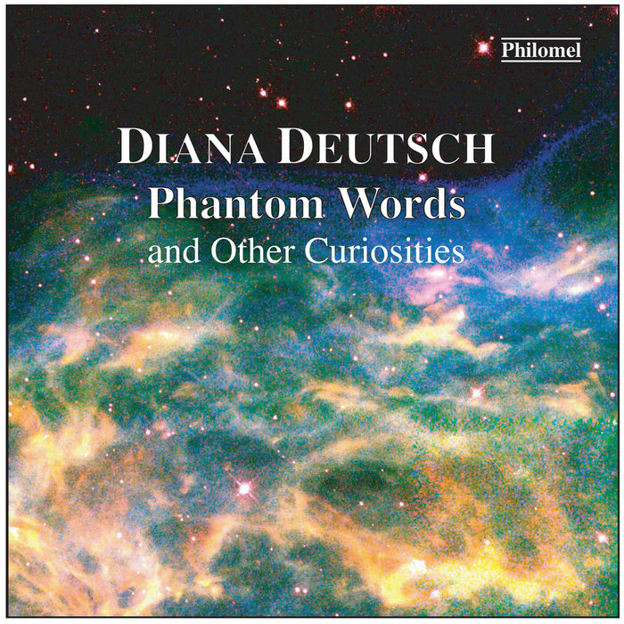 Phantom Words and Other Curiosities | Diana Deutsch