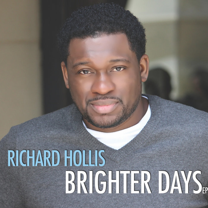 Brighter Days EP | Richard Hollis