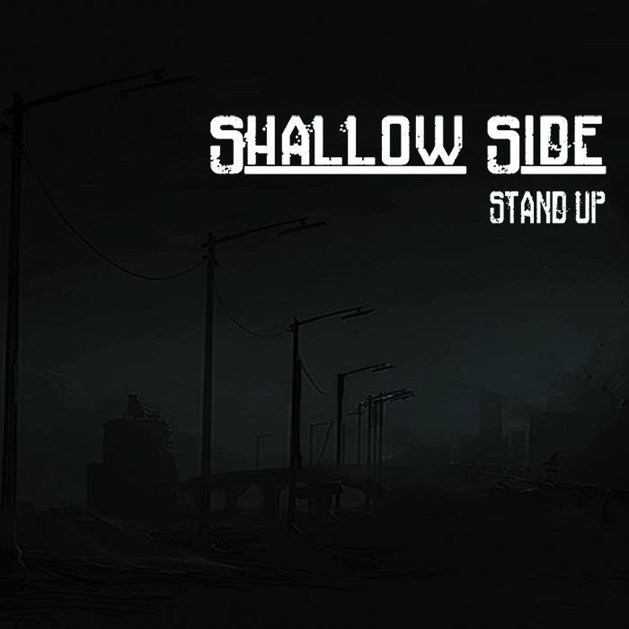 Stand Up | Shallow Side