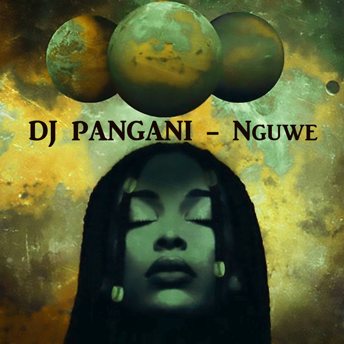 Nguwe | Dj Pangani