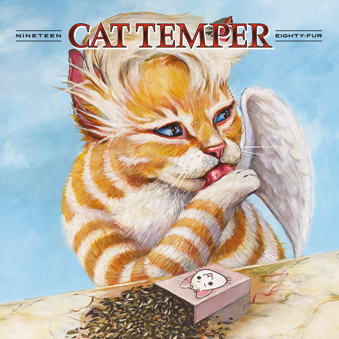 Nineteen Eighty-Fur | Cat Temper