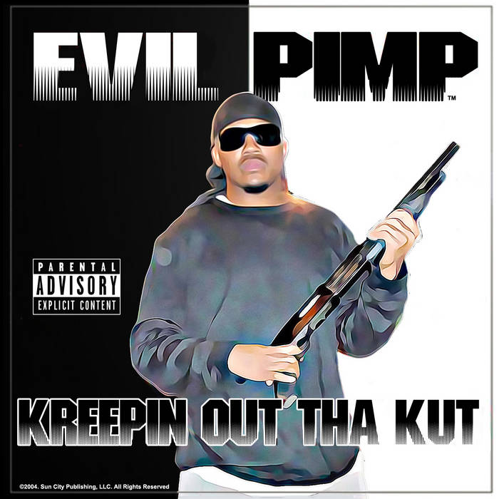 Kreepin Out Tha Kut | Evil Pimp | Sun City Publishing, LLC