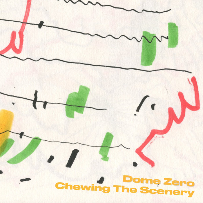 Chewing The Scenery | Dome Zero