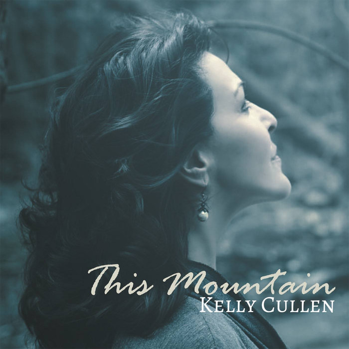 This Mountain | Kelly Cullen | kelly cullen