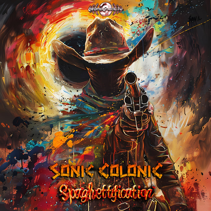 Spaghettification | Sonic Colonic (Geomagnetic) | Geomagnetic