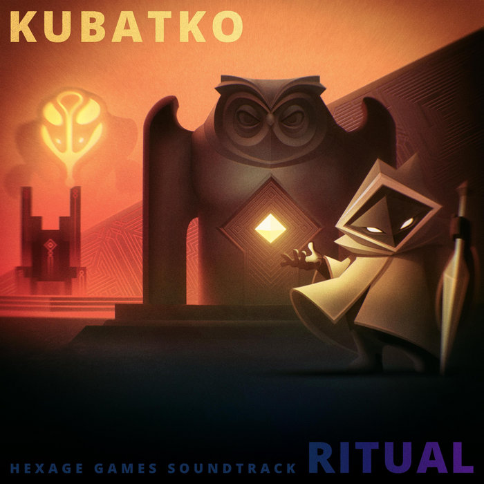 Hexage Games Soundtrack Ritual | Kubatko