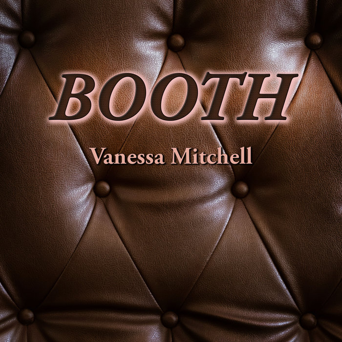 Booth | Vanessa Mitchell