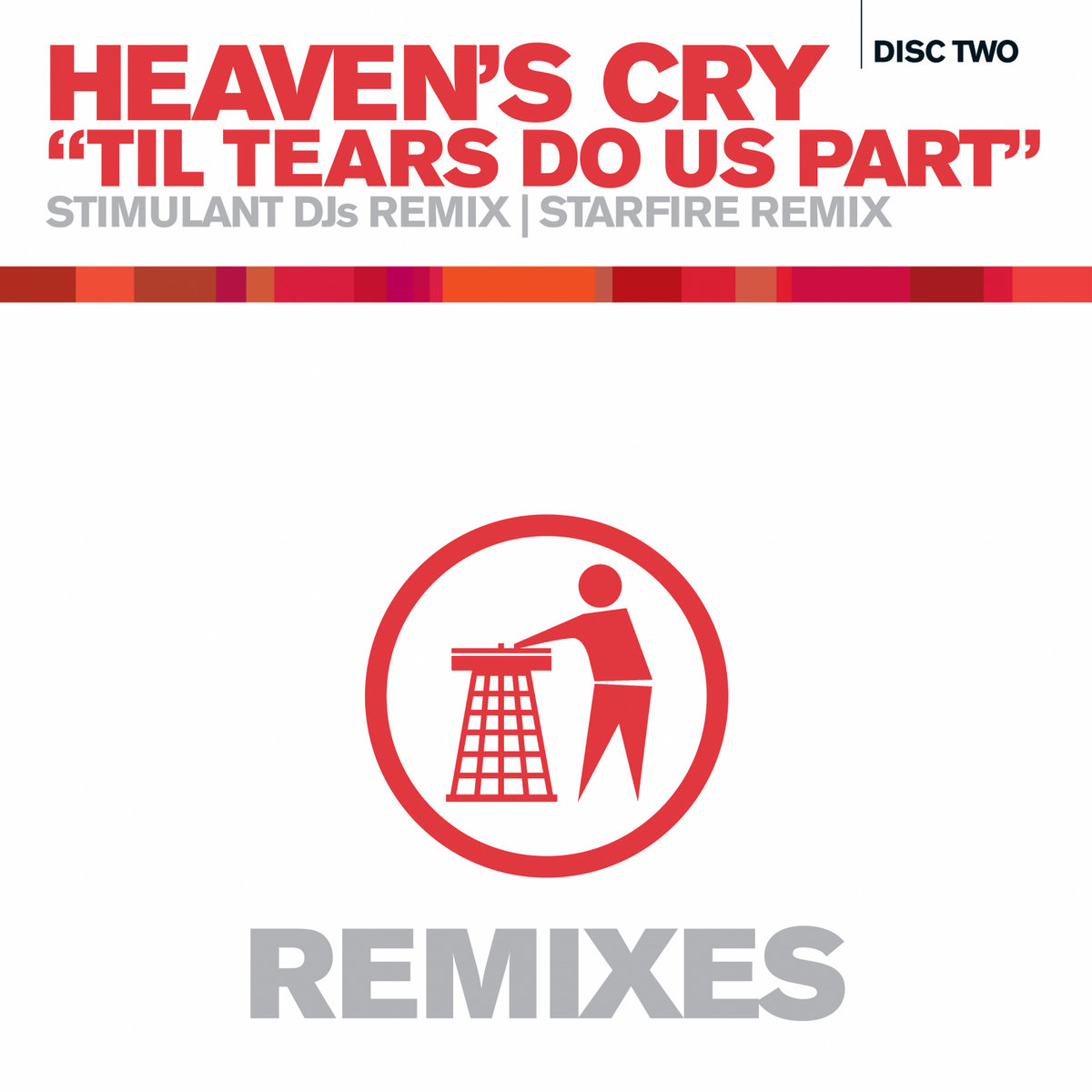 Til Tears Do Us Part - Disc 2 | Heaven's Cry, Stimulant DJs, Starfire ...