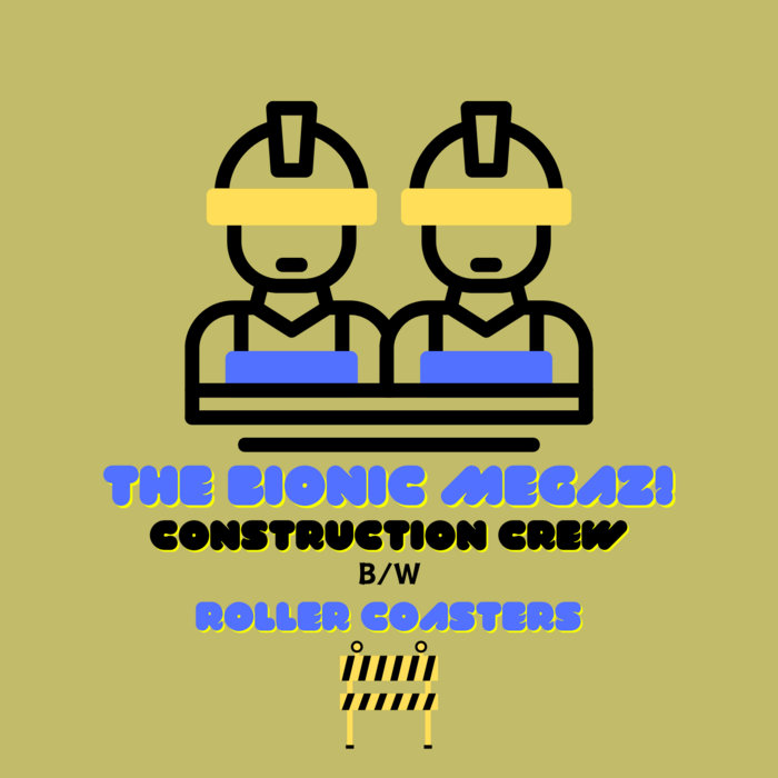 The Bionic Megaz! - Construction Crew/Roller Coasters | The Bionic ...