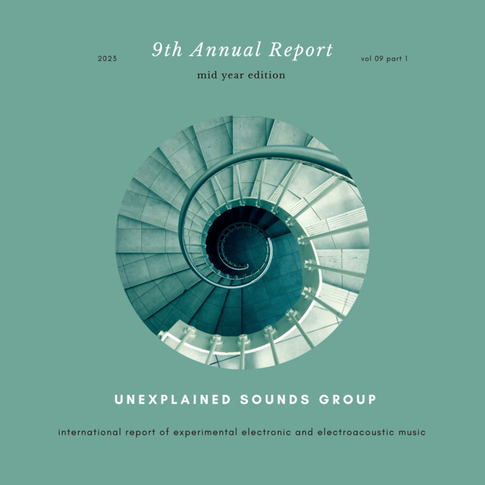 Unexplained Sounds Group - 9th Annual Report (Mid Year Edition ...