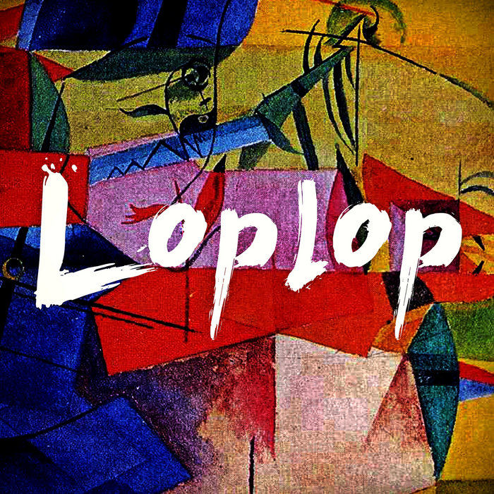 Loplop EP | Loplop