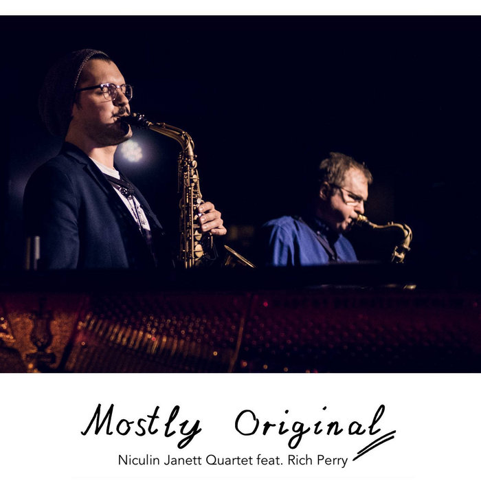 Mostly Original | Niculin Janett Quartet feat. Rich Perry | Niculin Janett