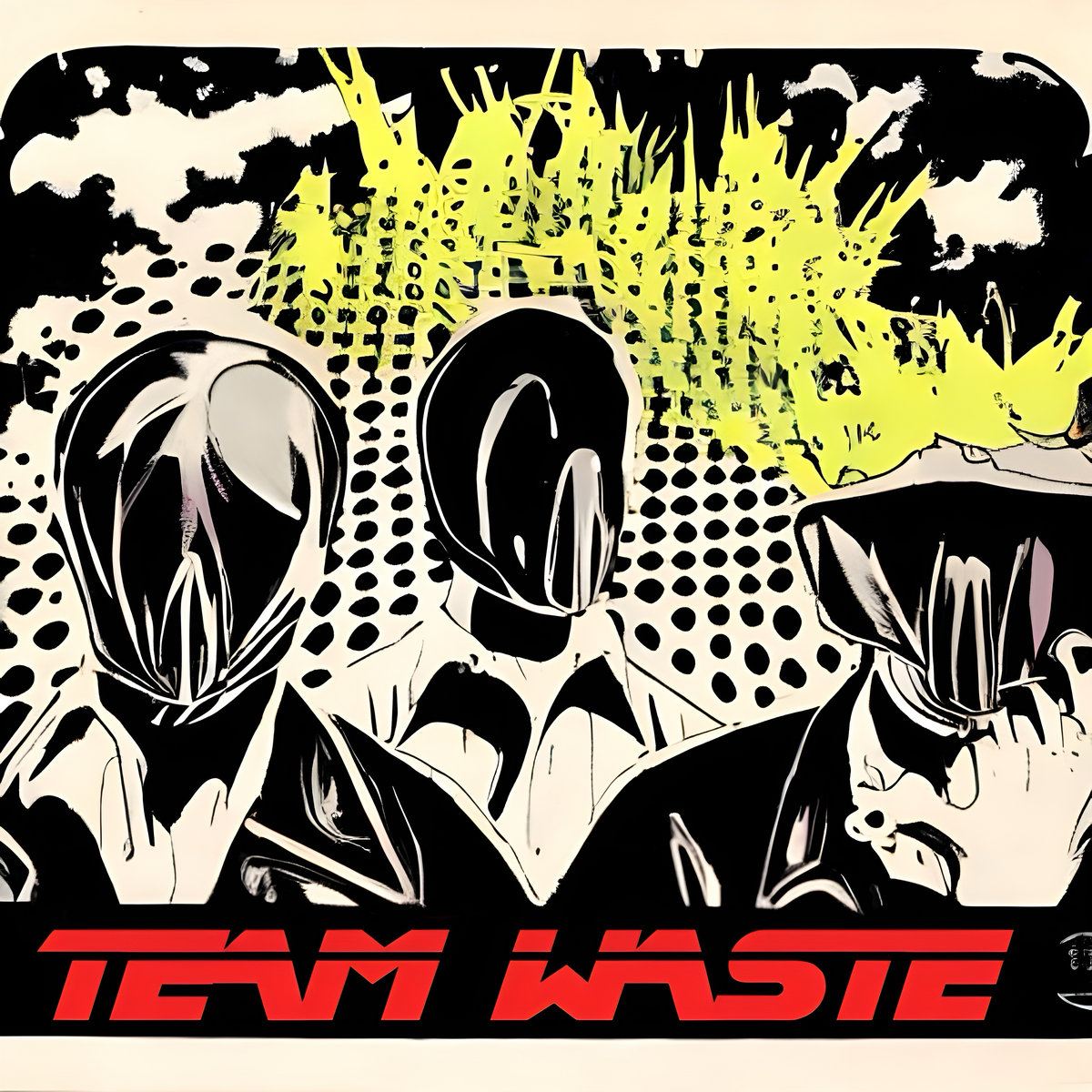 Howlers | Team Waste