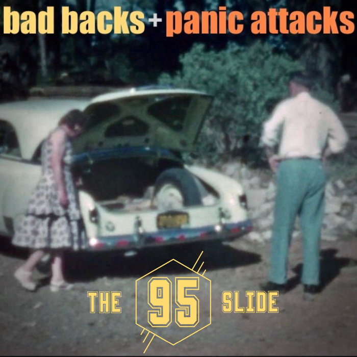 Bad Backs and Panic Attacks | The 95 Slide