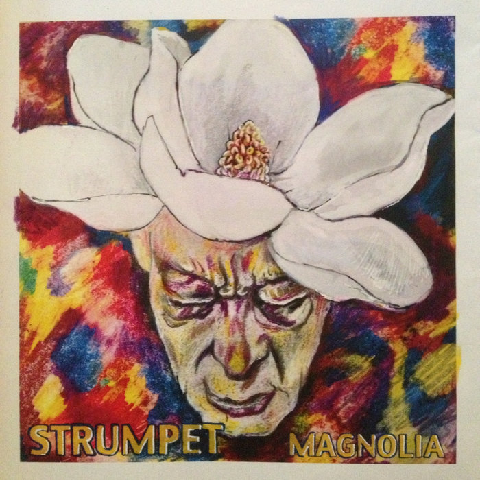 Magnolia EP | Strumpet