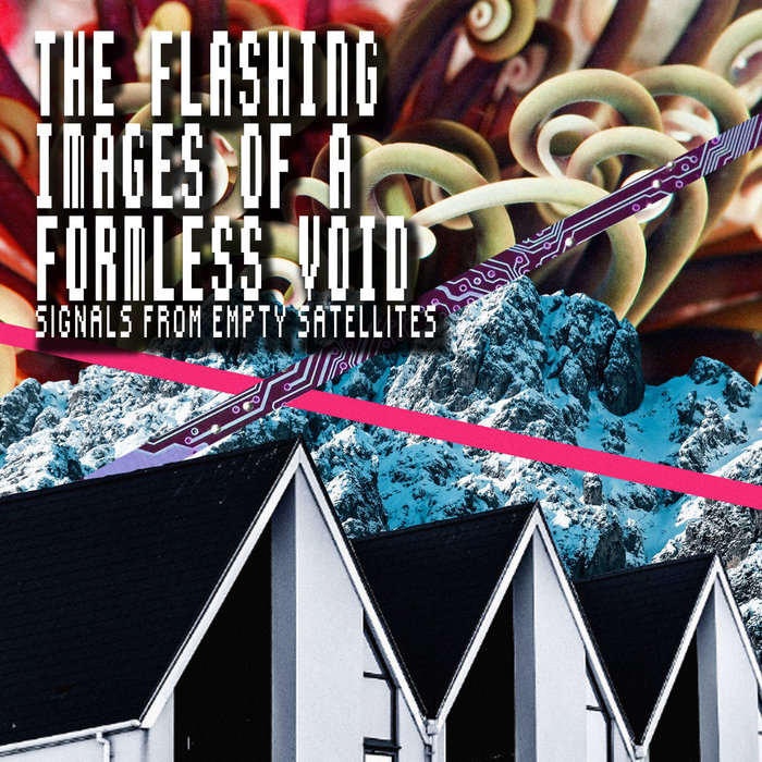 The Flashing Images of a Formless Void | Signals From Empty Satellites