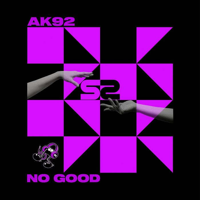 AK92 - No Good | Step 2