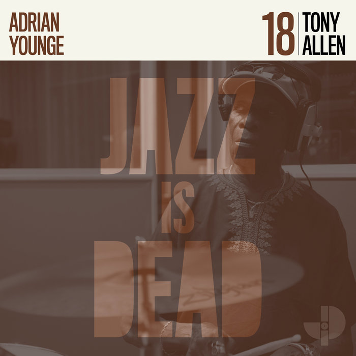 Tony Allen JID018 | Tony Allen, Adrian Younge | Tony Allen