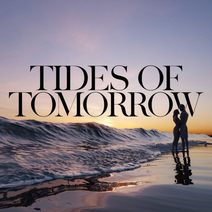 Tides Of Tomorrow | Spencer Lamb