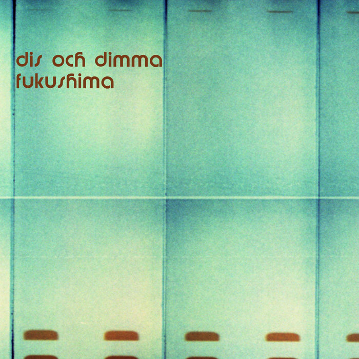 Fukushima | Dis och Dimma | Daniel Lund