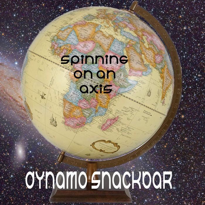 Spinning On An Axis | Dynamo Snackbar