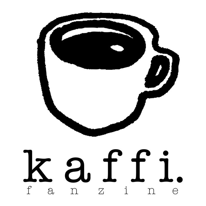 kaffi drøs - kaffi fanzine podcast | kaffi fanzine