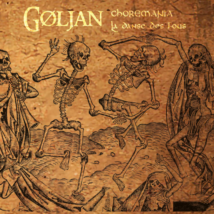 Choremania - la danse des fous | Gøljan | Goljan