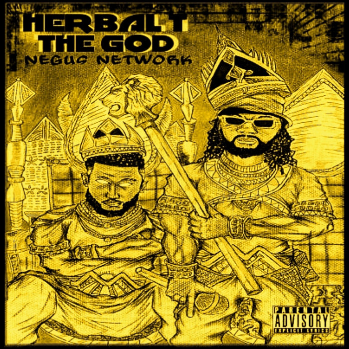NEGUS NETWORK | HERBAL T THE GOD X BANGERZ-BY-RAYZAH | PRESTIGIOUS DIGITAL