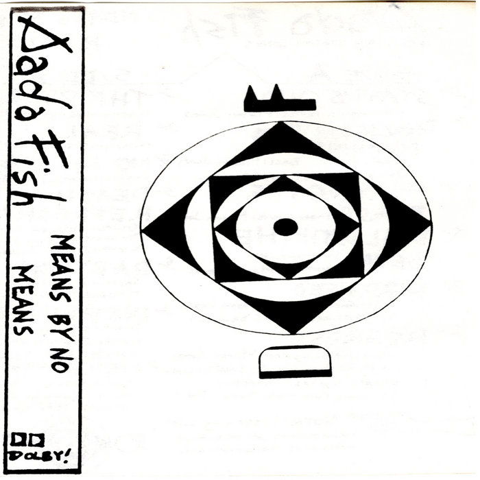 Means By No Means (Dada Fish) | Mason Jones