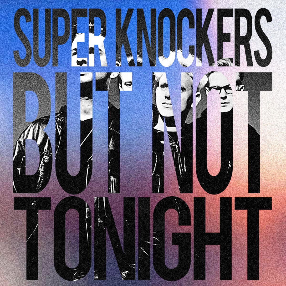 But Not Tonight (Depeche Mode) | Super Knockers