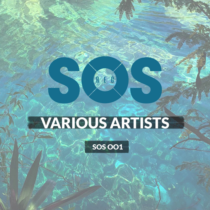 SOSREC001 Various Artists | SOS Rec