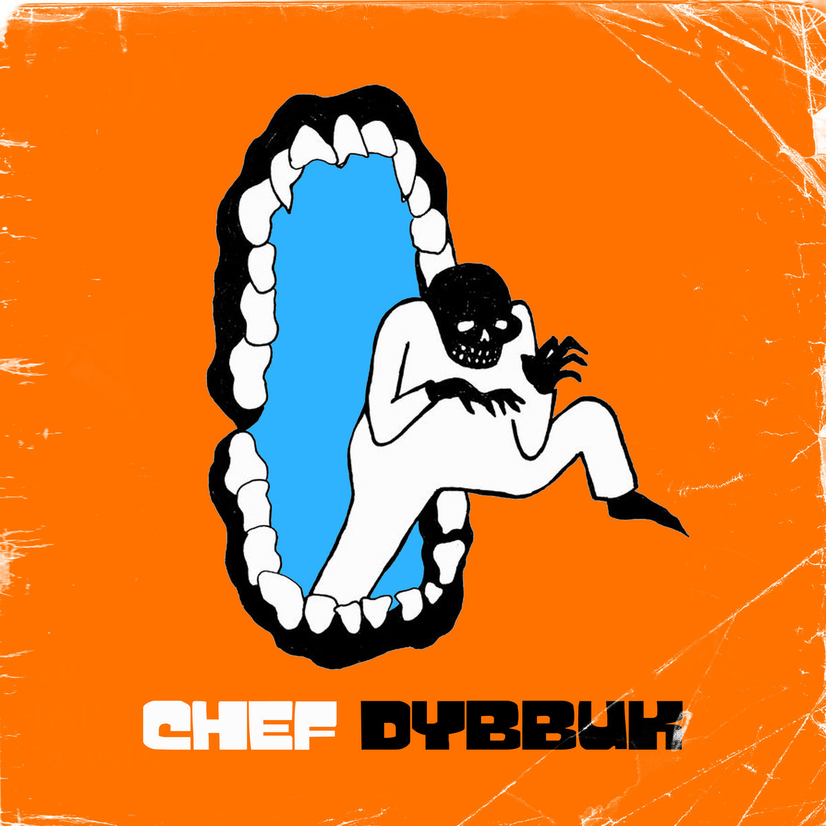 Dybbuk | Chef Mike | Common and Normal
