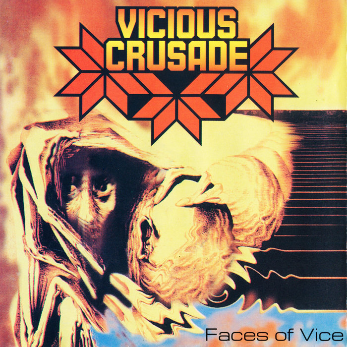 Faces Of Vice | Vicious Crusade