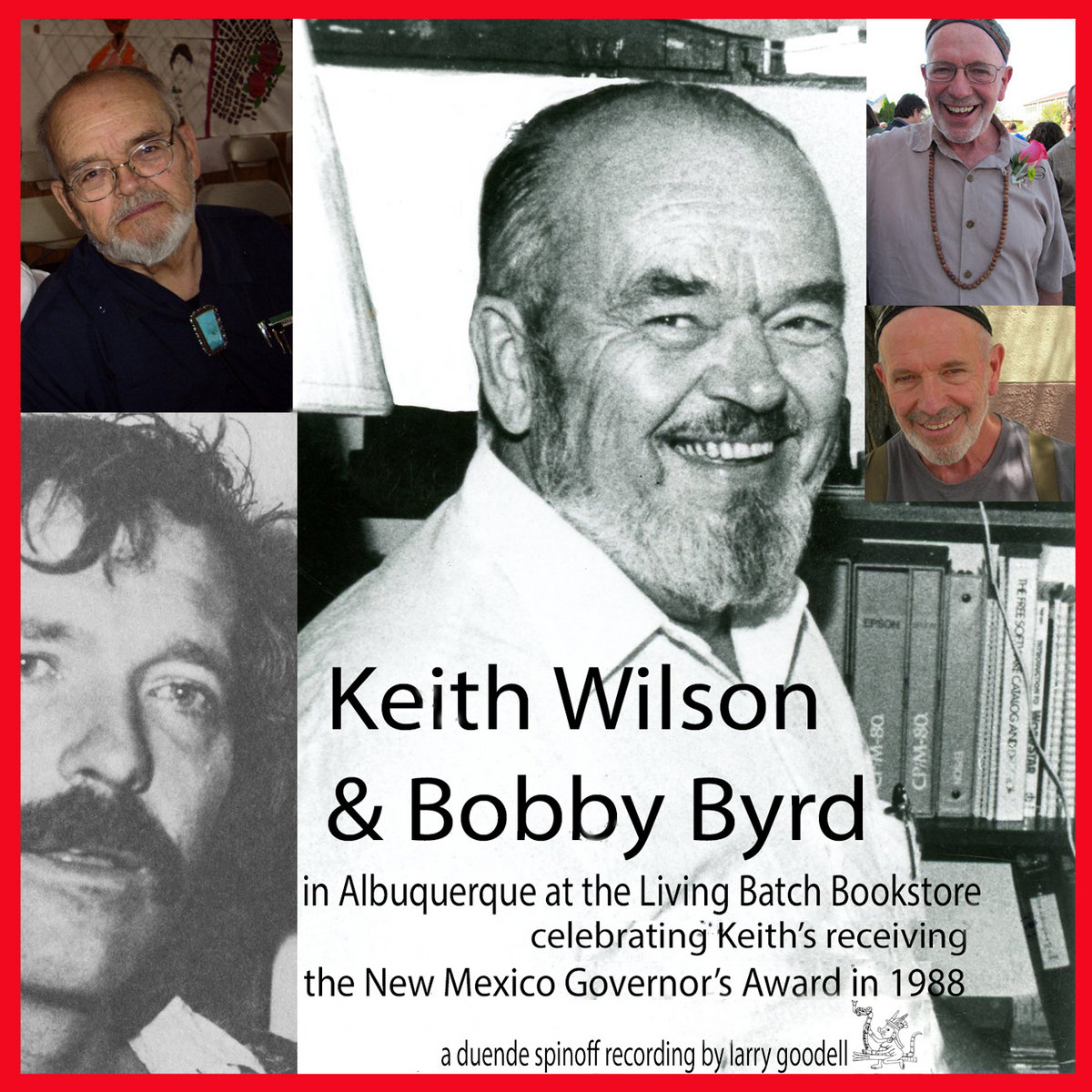 Keith Wilson & Bobby Byrd in Albuquerque 1988 - major reading by Las ...