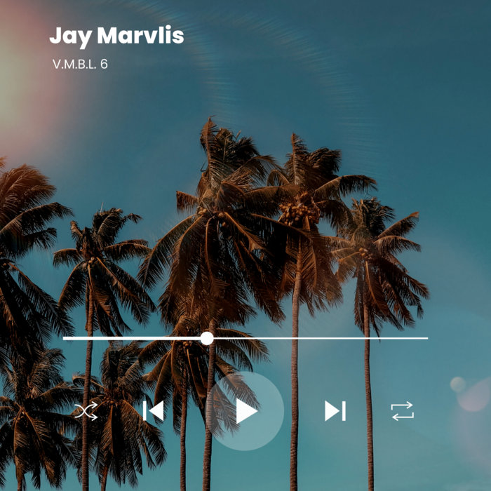 V.M.B.L.6 | JAY MARVLI$
