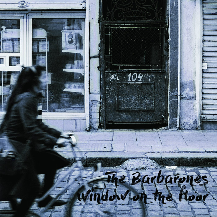 Window On The Floor (Single 2017) | The Barbarones