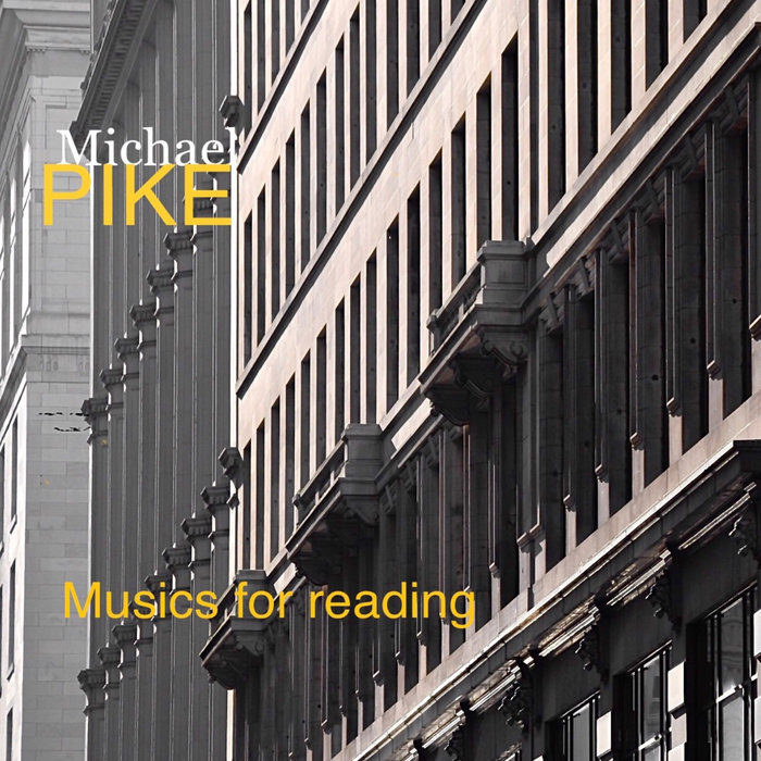 Music for reading | Michael Pike