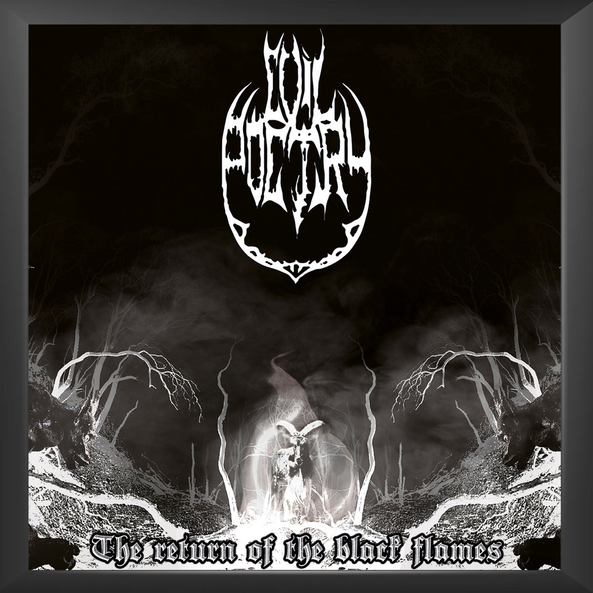 THE RETURN OF THE BLACK FLAMES | EVIL POETRY | Evil Poetry