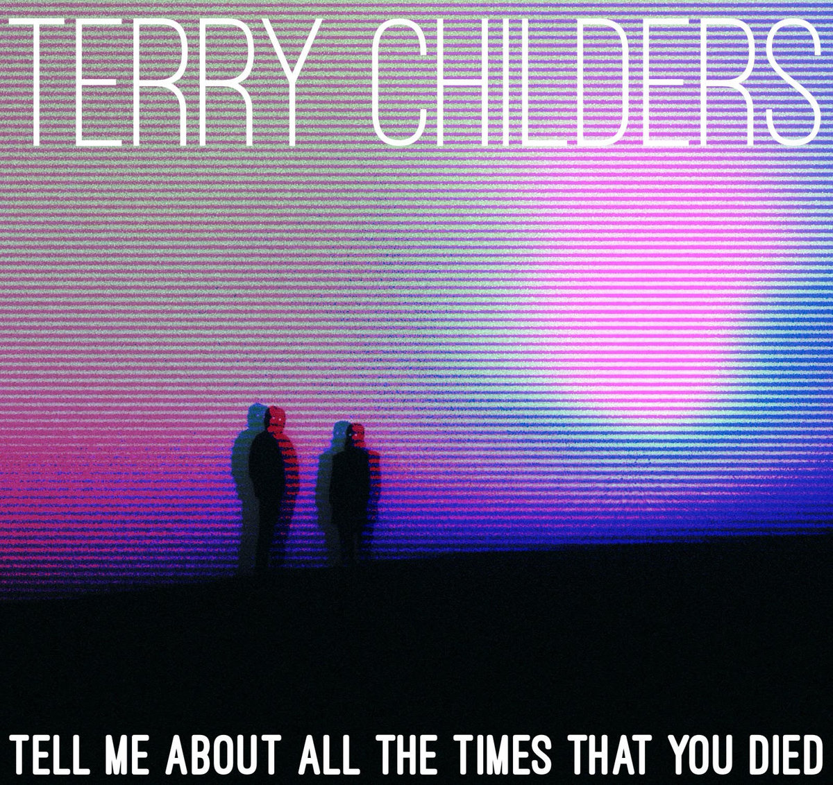 Tell me about all the times that you died | Terry Childers/TRASHBOT