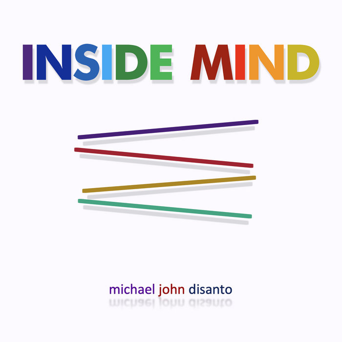 Inside Mind | michael john disanto