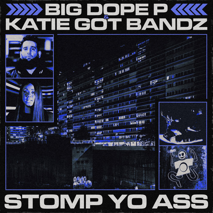 [MTXLT713] Stomp Yo Ass | BIG DOPE P & KATIE GOT BANDZ | BIG DOPE P