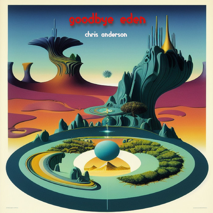 Goodbye Eden (fdm152) | Chris Anderson