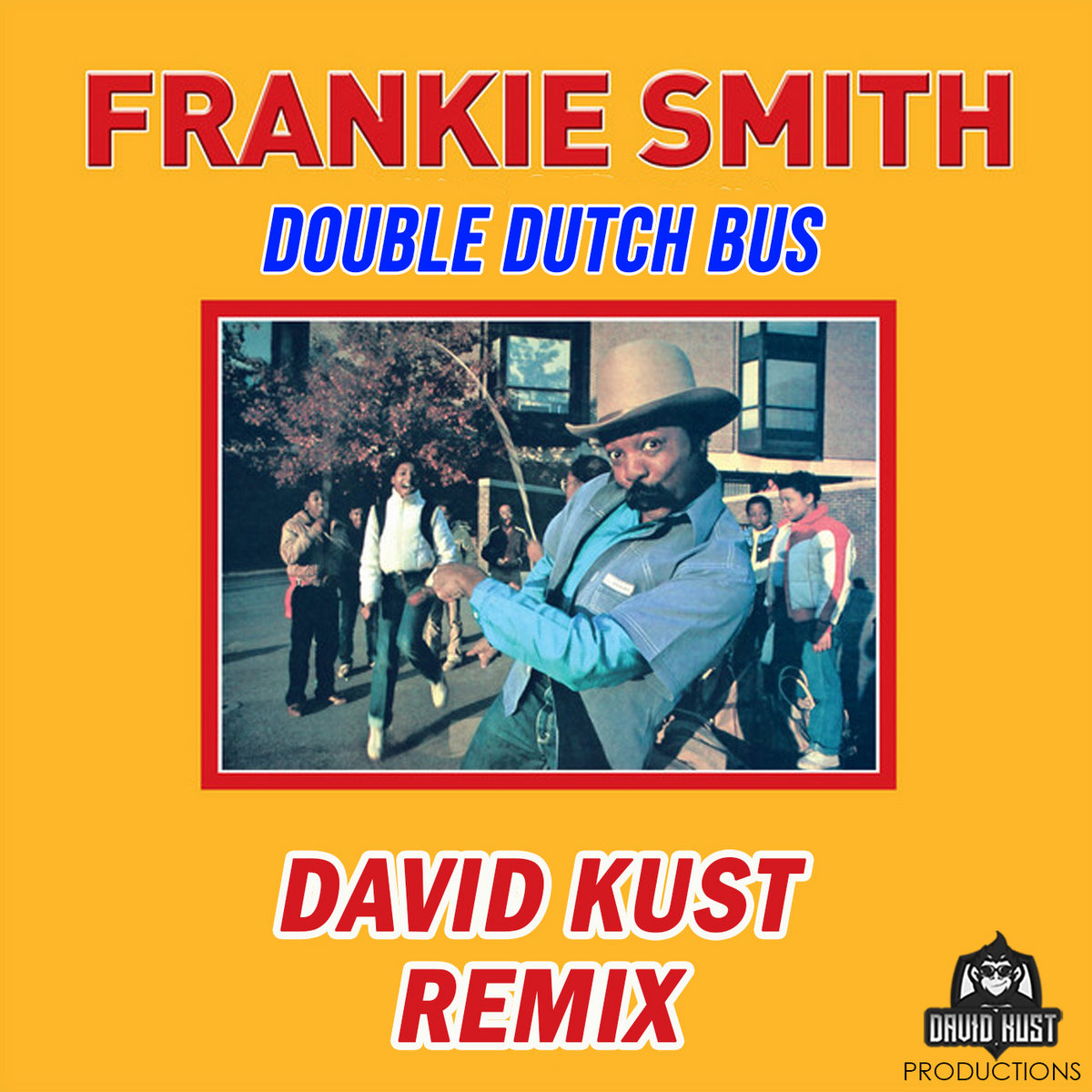 Frankie Smith - Double Dutch Bus (David Kust Remix) | David Kust