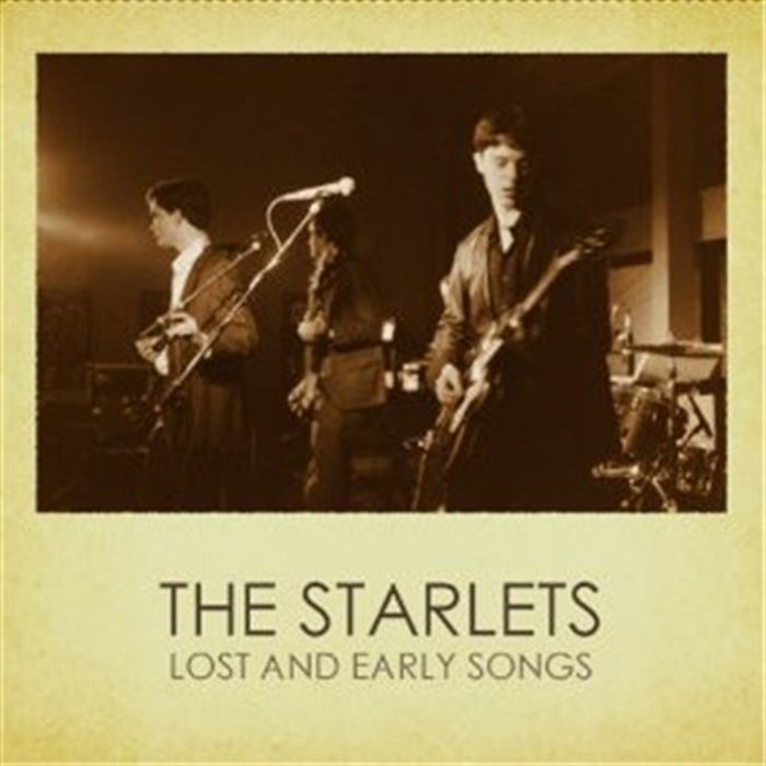 Lost And Early Songs | The Starlets (3)