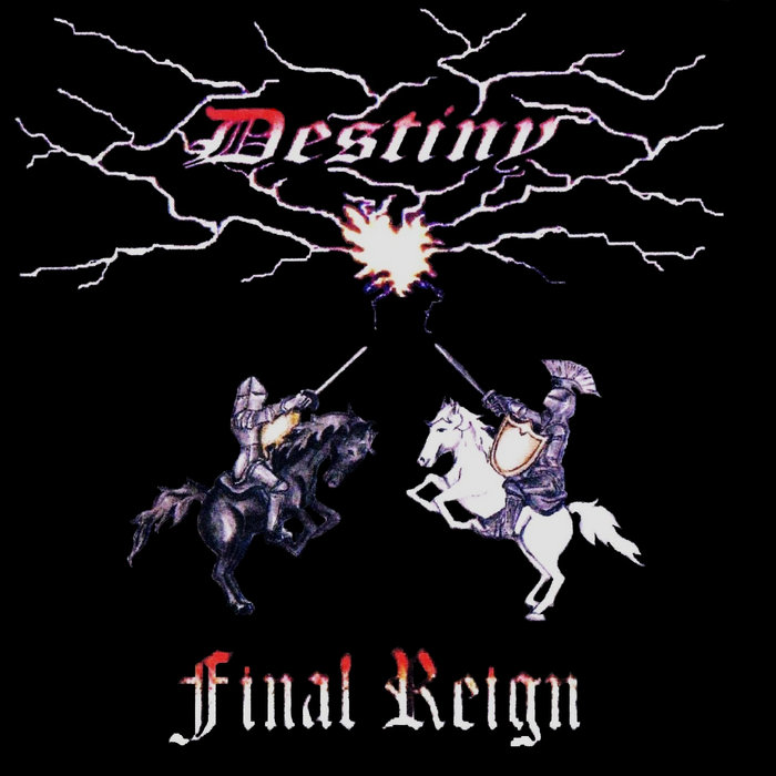 Destiny | Final Reign