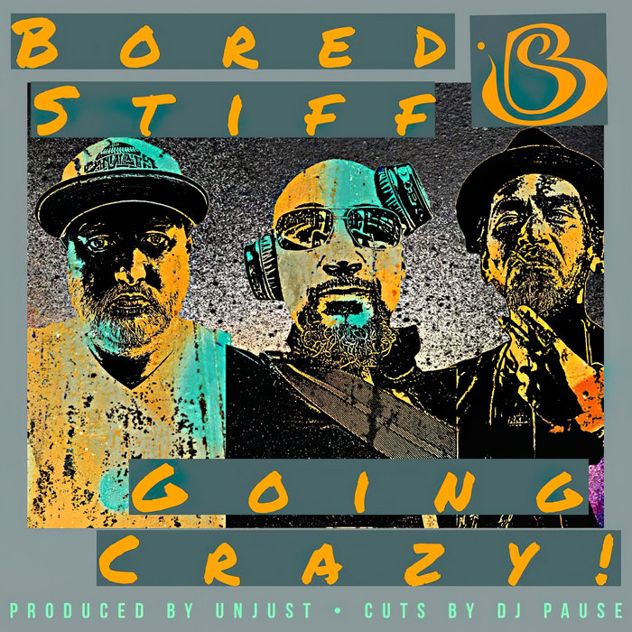 Going Crazy | Bored Stiff | BORED STIFF