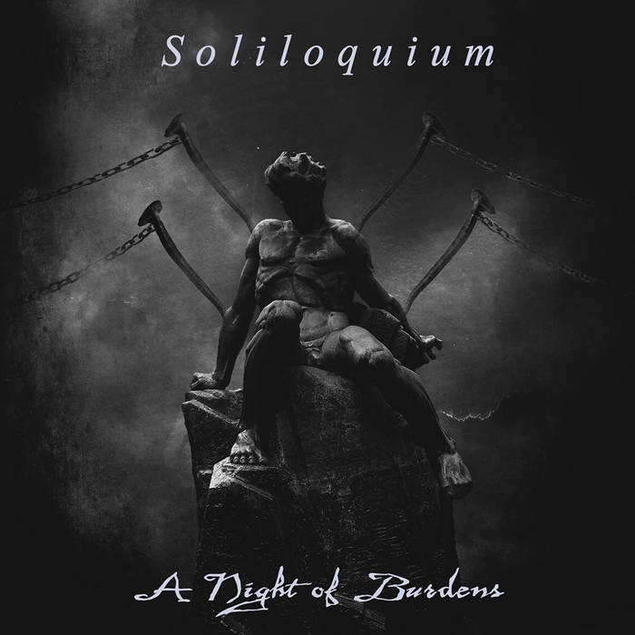 A Night of Burdens | Soliloquium