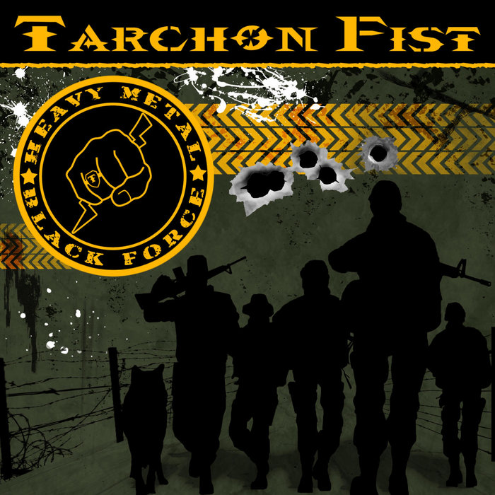 Heavy Metal Black Force | Tarchon Fist