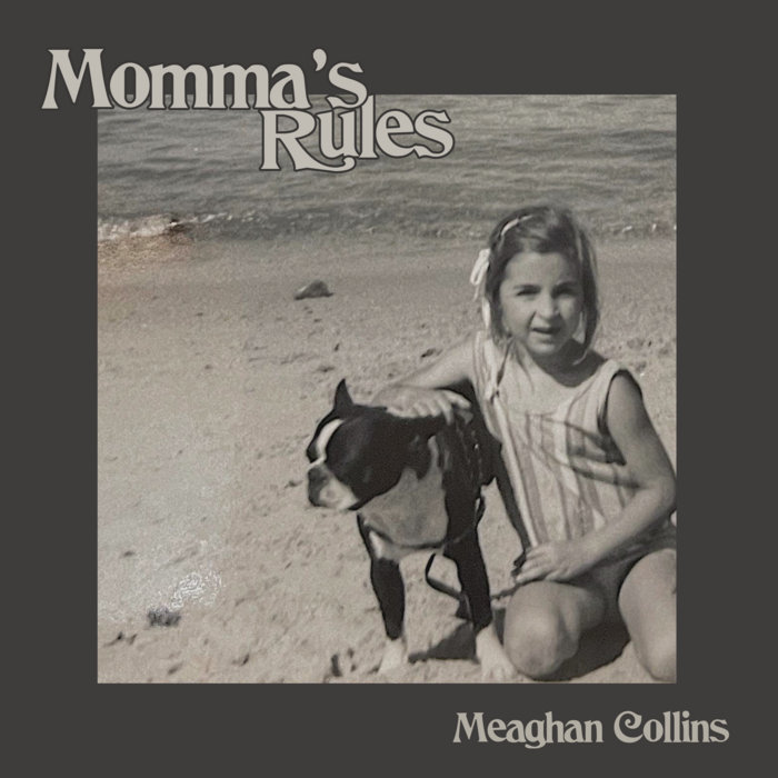 Momma's Rules | Meaghan Collins